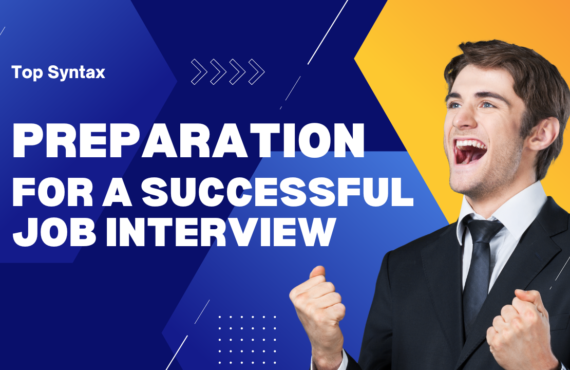Top 5 Things You Can Do To Prepare For A Job Interview Top Syntax
